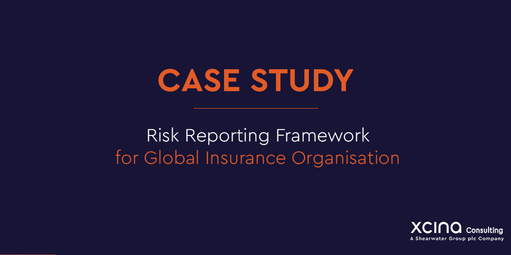 Risk Reporting Framework for Global Insurance Organisation